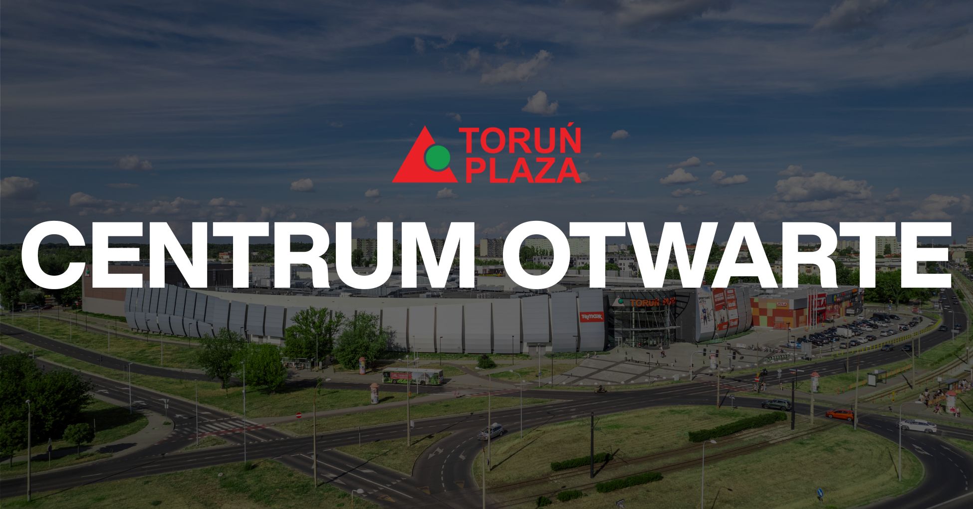 Toruń Plaza Centrum Handlowo - Rozrywkowe